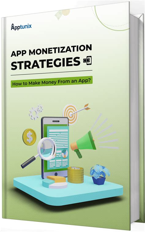 App Monetization Strategies How To Make Money From An App