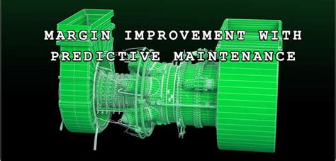 Margin Improvement With Predictive Maintenance In Pe