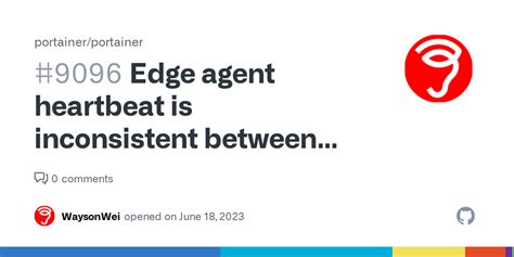 Edge Agent Heartbeat Is Inconsistent Between Enquiry All Endpoints And Specific Endpoint · Issue