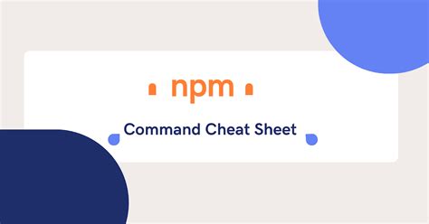 Npm Command Cheat Sheet