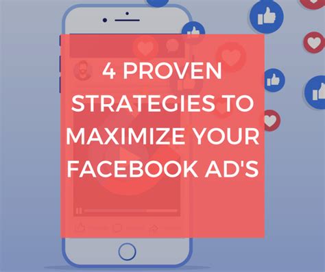 4 Proven Strategies To Maximize Your Facebook Ads Omnisence