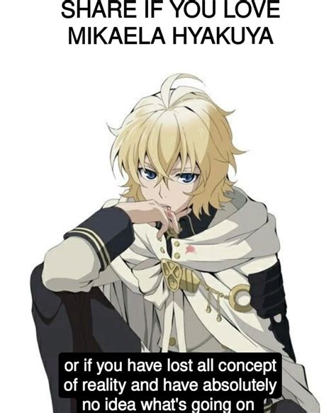 Hyakuya Mika Quotes Characters That Made My Year Mikaela Hyakuya