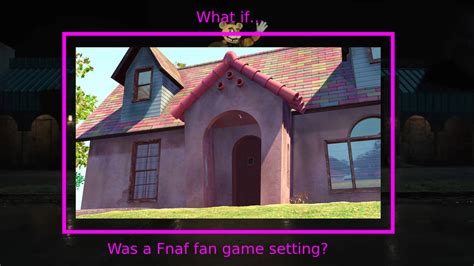 What If Sids House Was A Fnaf Fan Game Setting By Con1011 On Deviantart