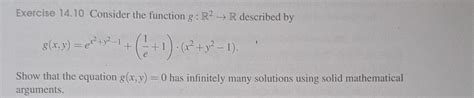 Solved Exercise Consider The Function G R R Described Chegg Com