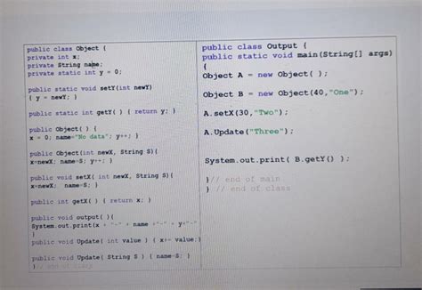 Solved Public Class Object Private Int X Private String