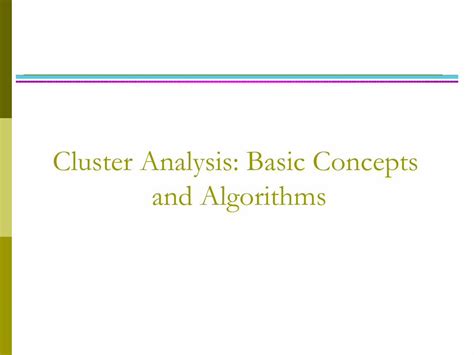 pdf cluster analysis basic concepts and algorithmsjin dm08 cluster