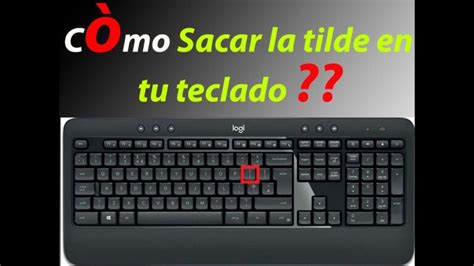 Cómo Configurar La Tilde En El Teclado En Windows 10 Mundowin