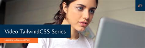 Video Tutorial Gratis Series Tailwindcss Pengenalan Tailwindcss