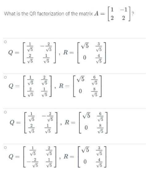 Solved What Is The QR Factorization Of The Matrix A 1 1 Chegg Com