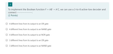 Solved 1 To Implement The Boolean Function F Ab Ac We