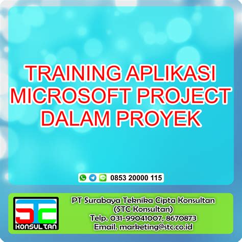 Training Aplikasi Microsoft Project Dalam Proyek Di Surabaya Stc