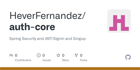 Github Heverfernandezauth Core Spring Security And Jwtsignin And Singup
