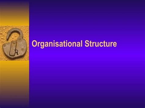Organisational Structures Ppt