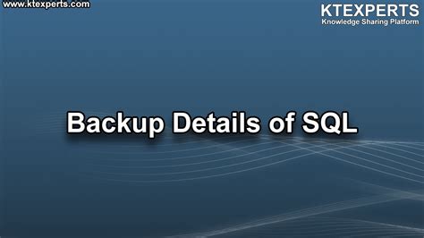 Capture Sql Server Important Details Ktexperts