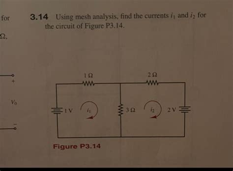 Solved 14 Using Mesh Analysis Find The Currents I1 And I2