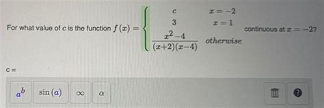 Solved For What Value Of C Is The Function Chegg Com