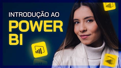 introdução ao power bi o que é e como funciona o power bi youtube