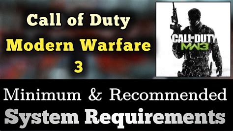 Cod Modern Warfare 3 System Requirements Modern Warfare 3 Pc Requirements Youtube