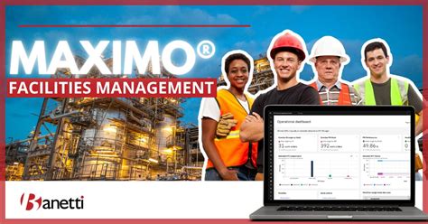Ibm Maximo® Facilities Management Optimize Your Facility Operations