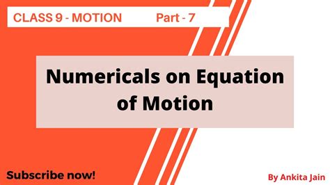 Class 9th Physics Chapter 1 Motion Part 7 Equation Of Motion Numerical S Problems YouTube