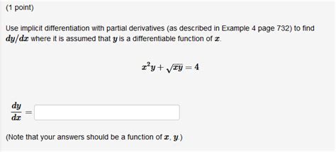 Solved Use Implicit Differentiation With Partial Derivatives