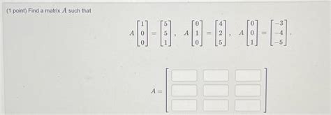 Solved Point Find A Matrix A Such That Chegg