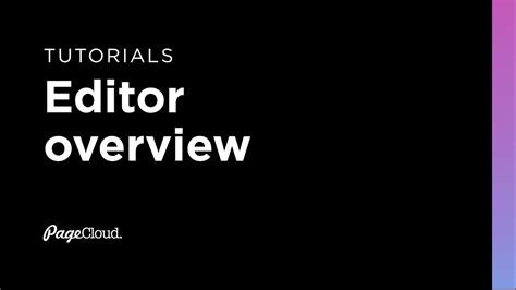 Editor Overview Youtube