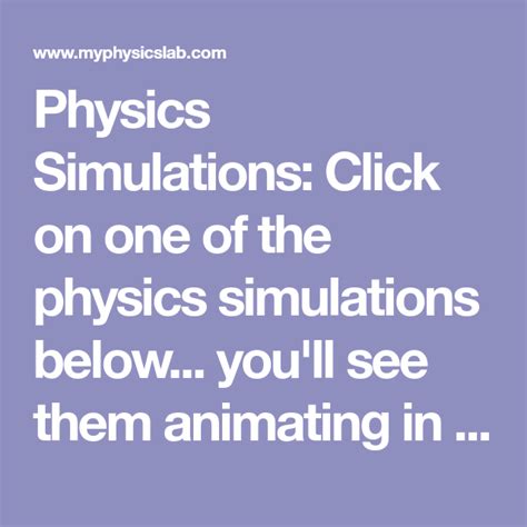 Physics Simulations Click On One Of The Physics Simulations Below