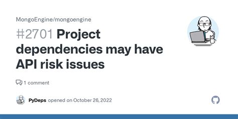Project Dependencies May Have Api Risk Issues · Issue 2701