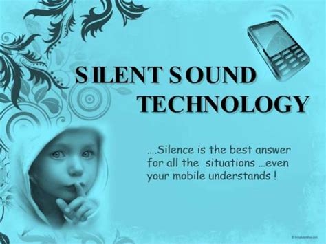 Silent Sound Technology
