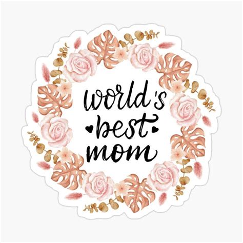 Worlds Best Mom Sticker