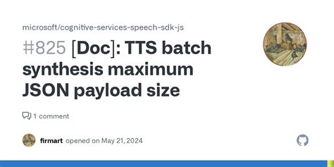 Doc Tts Batch Synthesis Maximum Json Payload Size · Issue 825