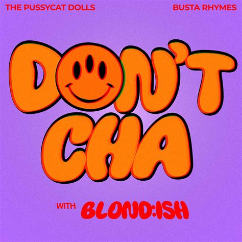The Pussycat Dolls Dont Cha Gets Blondish Remix