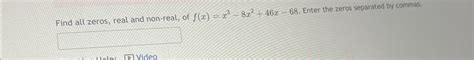 Find All Zeros Real And Non Real Of