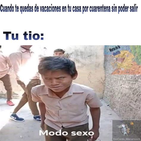 Modo Sexo Meme By XxxCardo MarianoxxX Memedroid