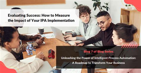 Evaluating Success How To Measure The Impact Of Your Ipa