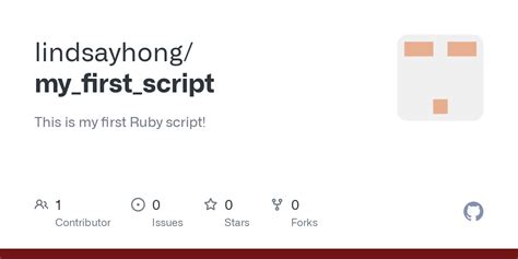 Github Lindsayhongmyfirstscript This Is My First Ruby Script