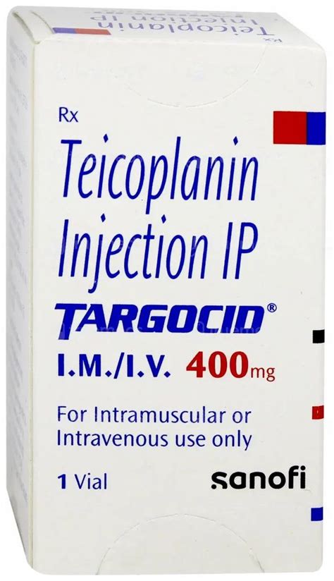 Targocid Tecoplanin Injection 400 Mg Lyophilized Powder For Iv Or Im