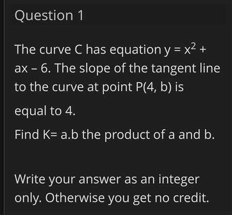 Solved Question 1 The Curve C Has Equation Y X2 Ax Chegg Com