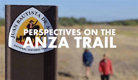 Juan Bautista De Anza National Historic Trail 2021 Highlights