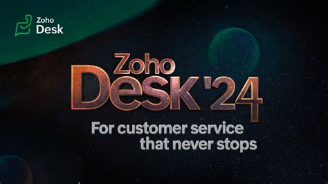 Zoho Desk para uma experiência de Atendimento ao Cliente que nunca para