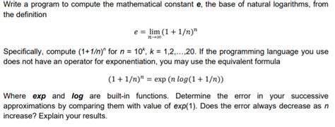 Solved Write A Program To Compute The Mathematical Constant