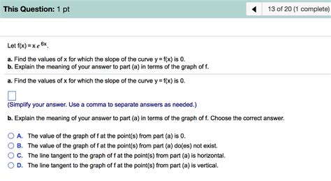 Solved Let F X Xe X A Find The Values Of X For Which Chegg Com