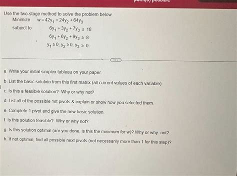 Solved Use The Two Stage Method To Solve The Problem Below Chegg