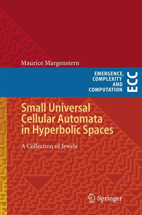 Small Universal Cellular Automata In Hyperbolic Spaces A Collection Of