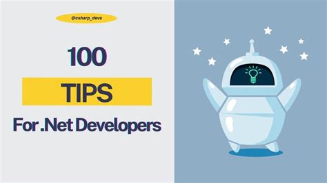 100 Best Practices Tips That Every Developer Should Know About C As Development