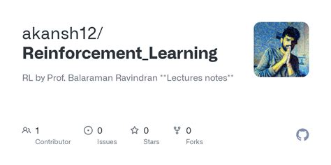 Github Akansh12reinforcementlearning Rl By Prof Balaraman Ravindran Lectures Notes