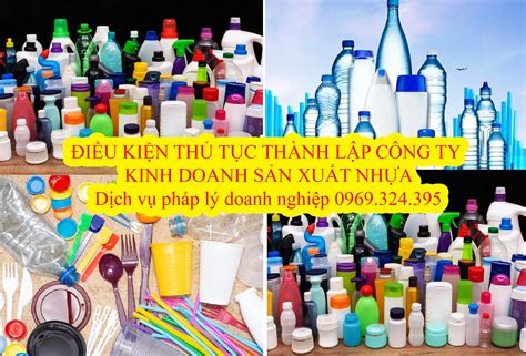 Giấy phép mở công ty sản xuất nhựa gồm những gì Luật sư tư vấn uy tín