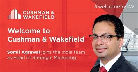 Cushman And Wakefield Appoints Somil Agrawal As Head Of Strategic Marketing Track2realty