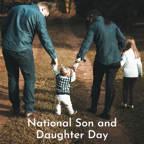 National Son And Daughter Day August 11 Calendarr